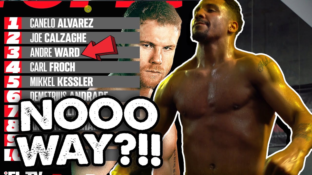 ULTIMATE DISRESPECT: Andre Ward FINALLY LOSES, Canelo BEATS Ward on ALL-TIME BoxRec p4p list ...