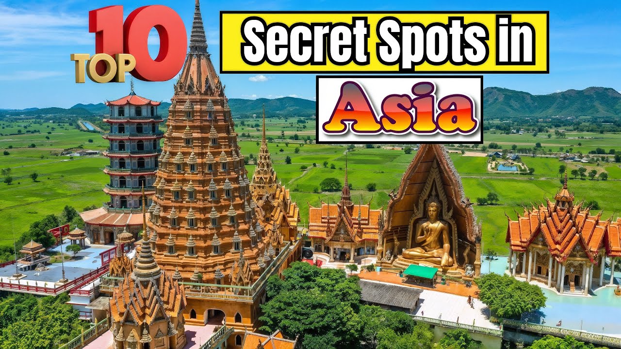 🌏 Top 10 Secret Spots in Asia - YouTube