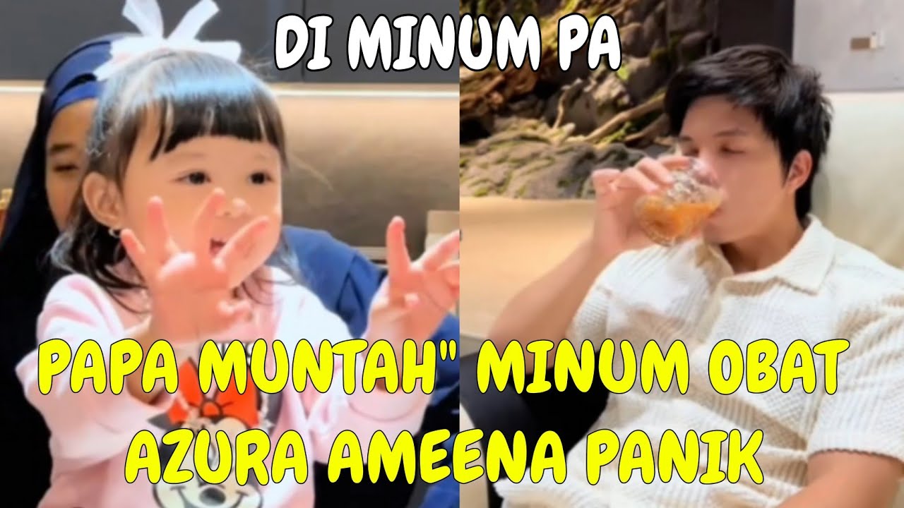 PAPATTA MINUM OBAT MUNTAH" AMEENA AZURA PANIK - YouTube