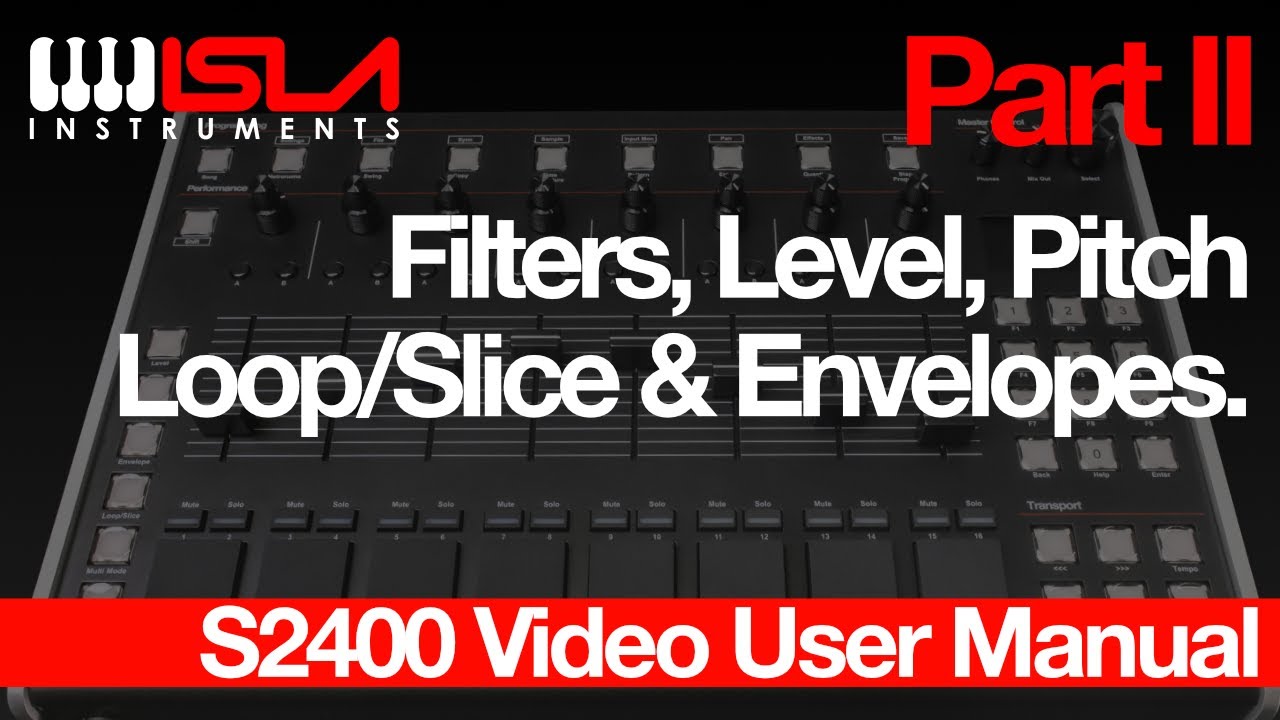 Pt.2 - Filters, Level, Pitch etc - Isla Instruments S2400 Video Manual - YouTube