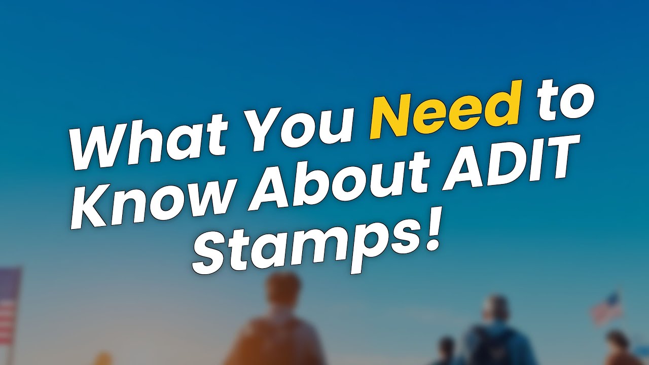Traveling with an ADIT Stamp? Here’s What You MUST Know! 🇺🇸 - YouTube