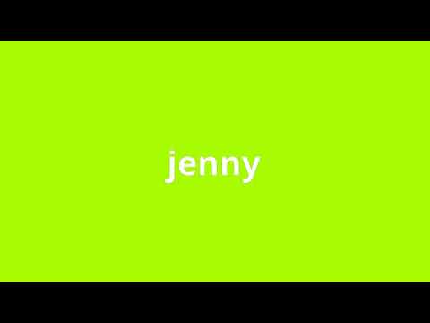 what is the meaning of jenny - YouTube
