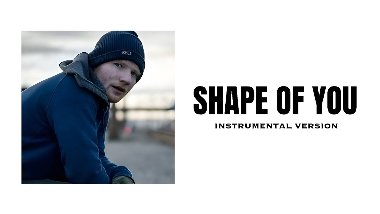 Shape Of You - Ed Sheeran ( Instrumental Version ) - YouTube