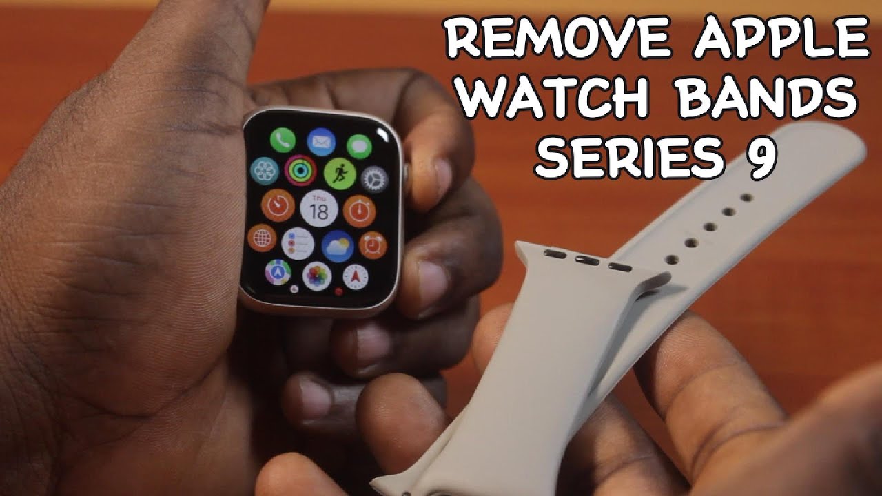 How to Remove Apple Watch Series 9 Straps or Bands - YouTube