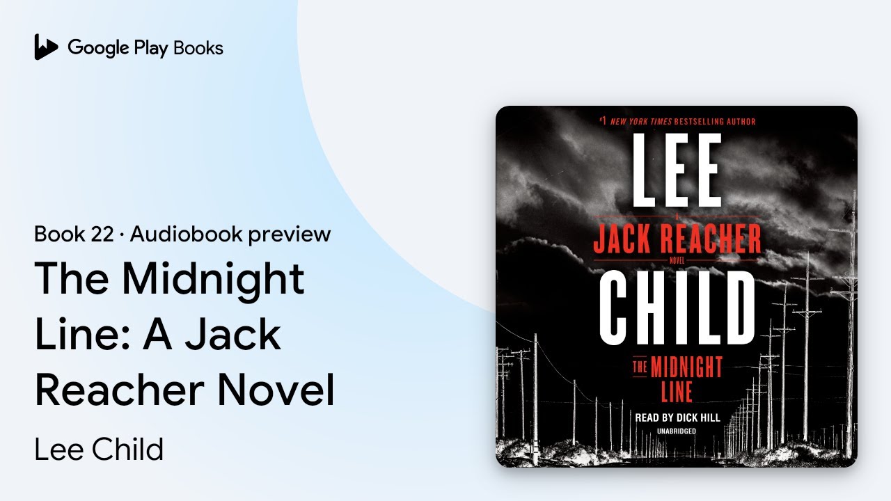 The Midnight Line: A Jack Reacher Novel Book 22 by Lee Child ...