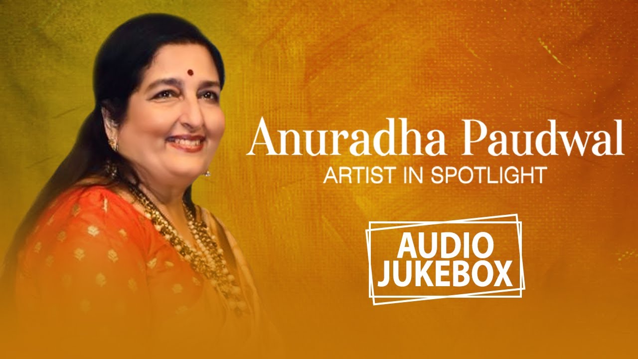 Anuradha Paudwal - Artist in Spotlight | Birthday Special | Anuradha ...
