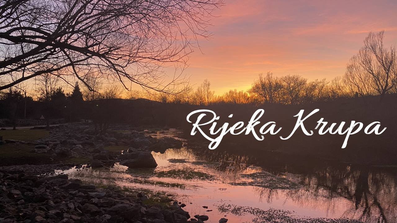 Izvor rijeke Krupe i manastir #croatiafulloflife - YouTube