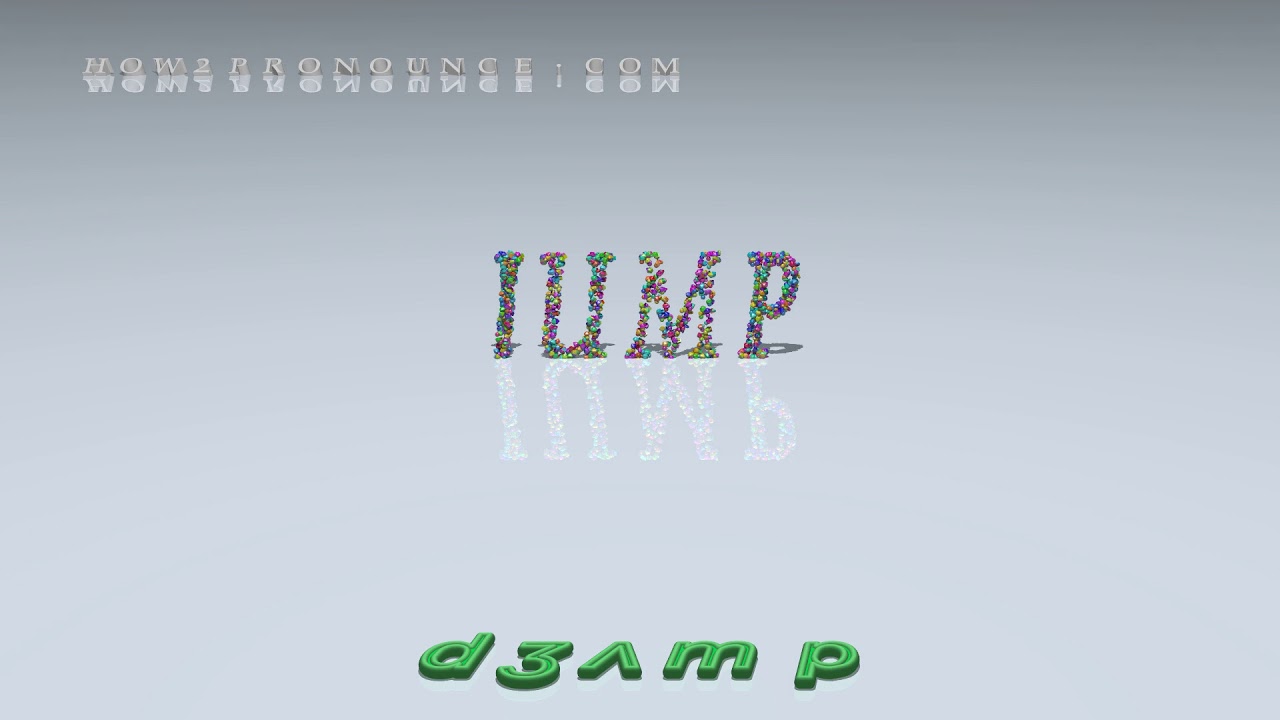 jump - pronunciation + Examples in sentences and phrases - YouTube