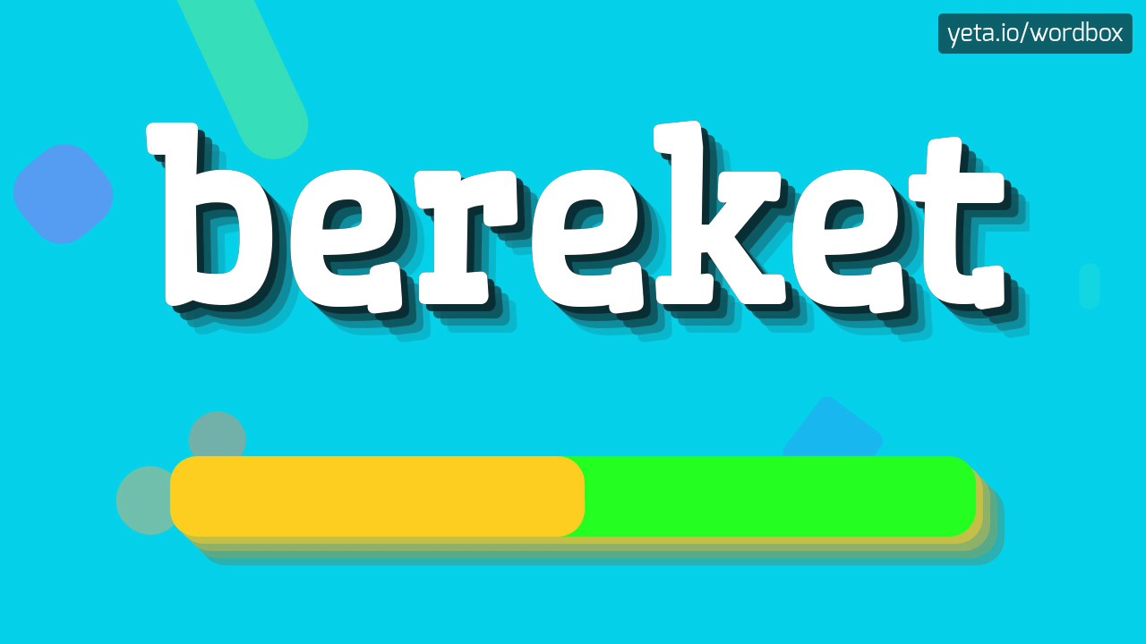 BEREKET - HOW TO SAY BEREKET? #bereket - YouTube