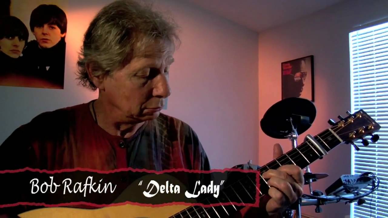 Delta Lady - Bob Rafkin - YouTube