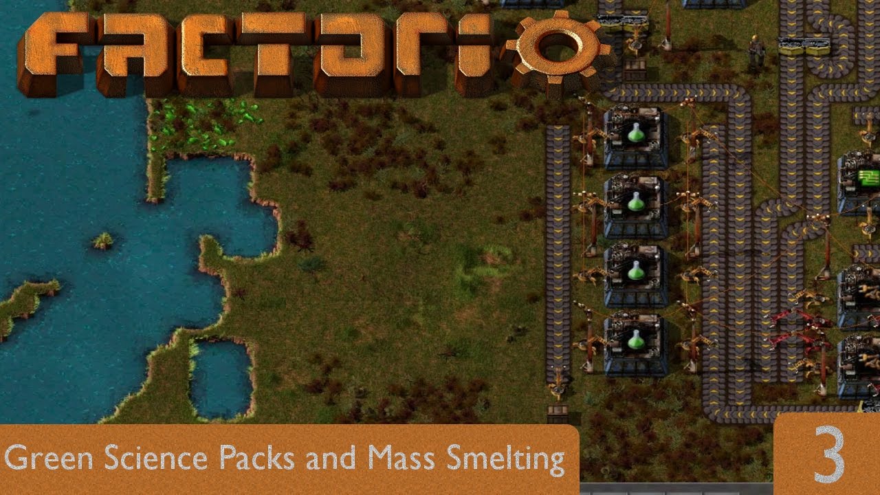 Green Science Packs and Mass Smelting | Factorio 0.15 | Part 3 - YouTube