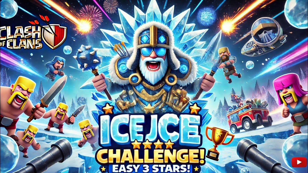 🎯 Master the ice job Challenge | Complete 3-Star Guide | Clash of Clans ...