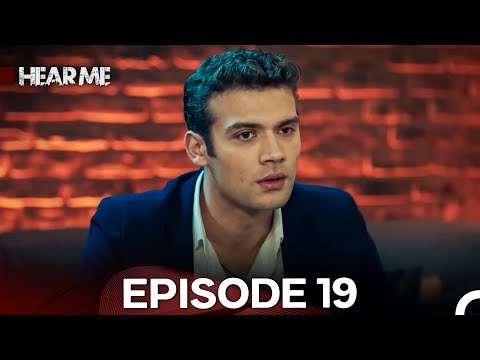 Hear Me Episode 19
