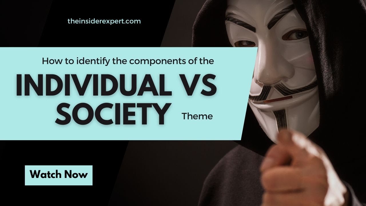 How to empower your readers using the Individual vs. Society Theme ...