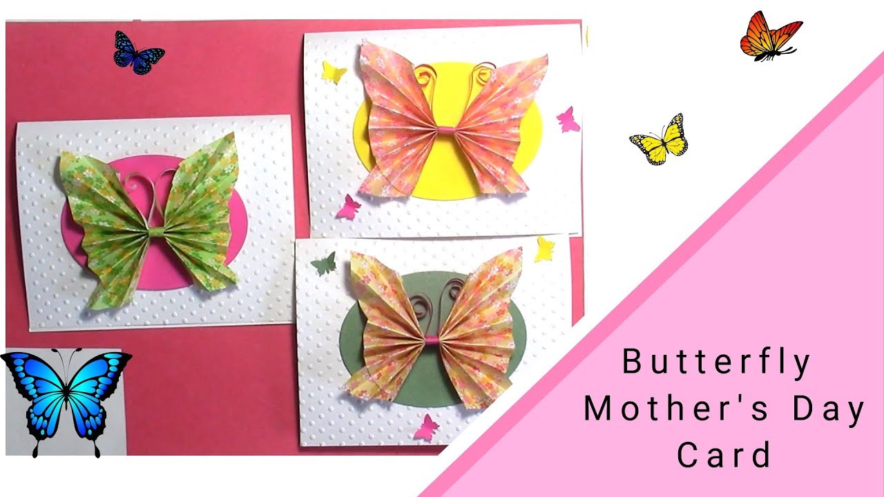 3D Paper Butterfly Card for Mother's Day Tutorial - YouTube