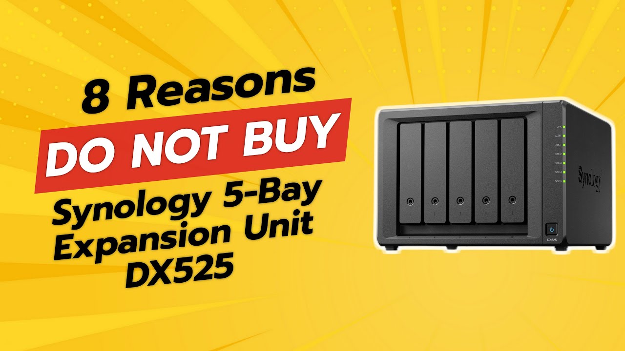 Synology 5-Bay Expansion Unit DX525 (Diskless) | 8 Reasons NOT to Buy ⚠ ...