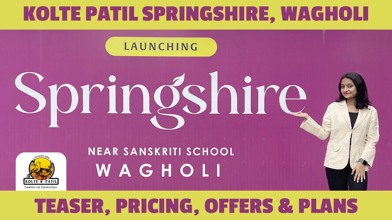 Kolte Patil Springshire Wagholi | Teaser, Pricing, Offers & Plans - YouTube