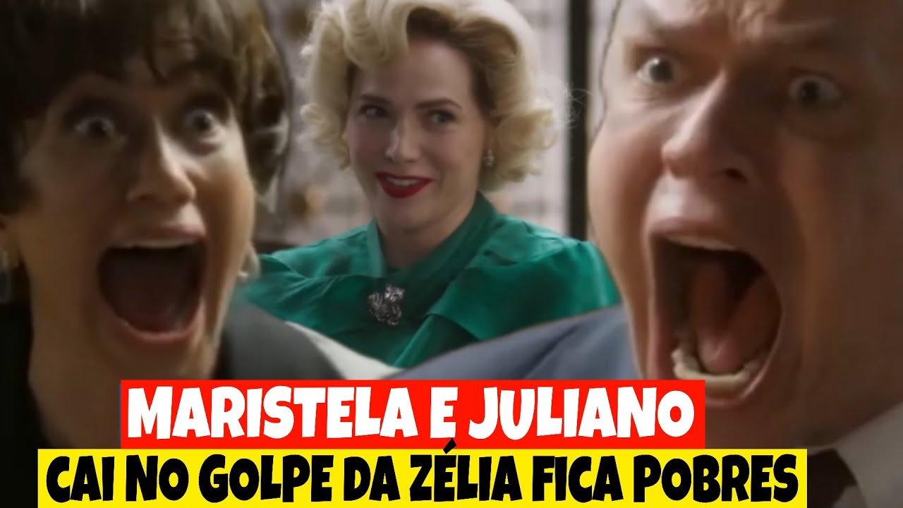GAROTA DO MOMENTO - Maristela e Juliano cai no golpe da Zélia fica ...