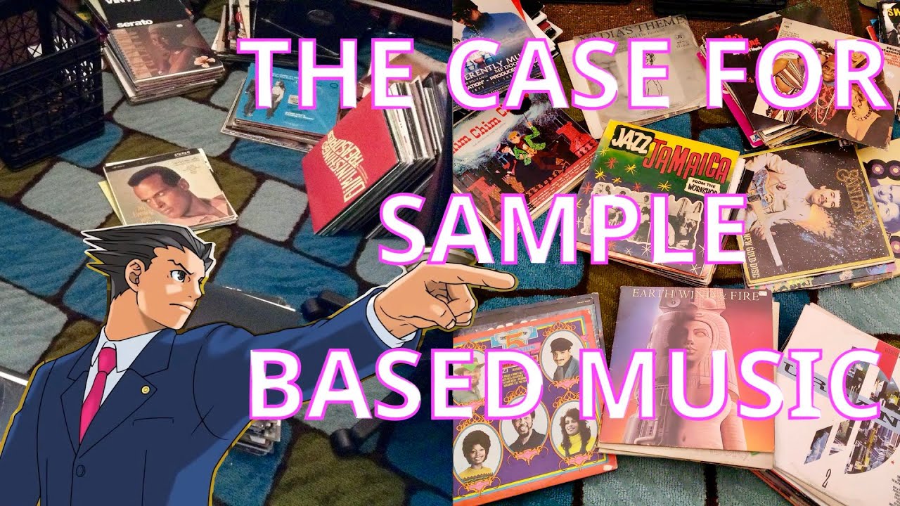 The Case for Sample Based Music - YouTube