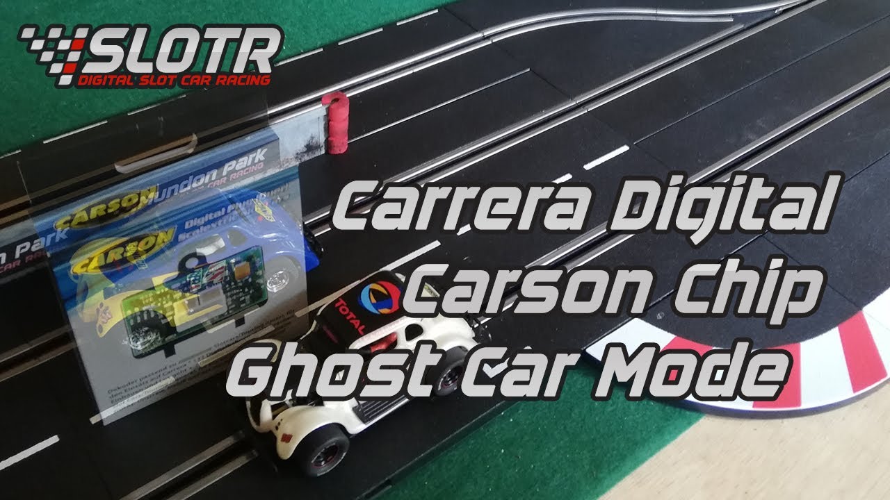 Carson Carrera Digital Chip in Ghost Car Mode - YouTube