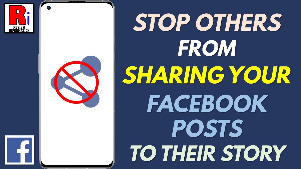 How to Stop Others from Sharing Your Facebook Posts to Their Stories ...