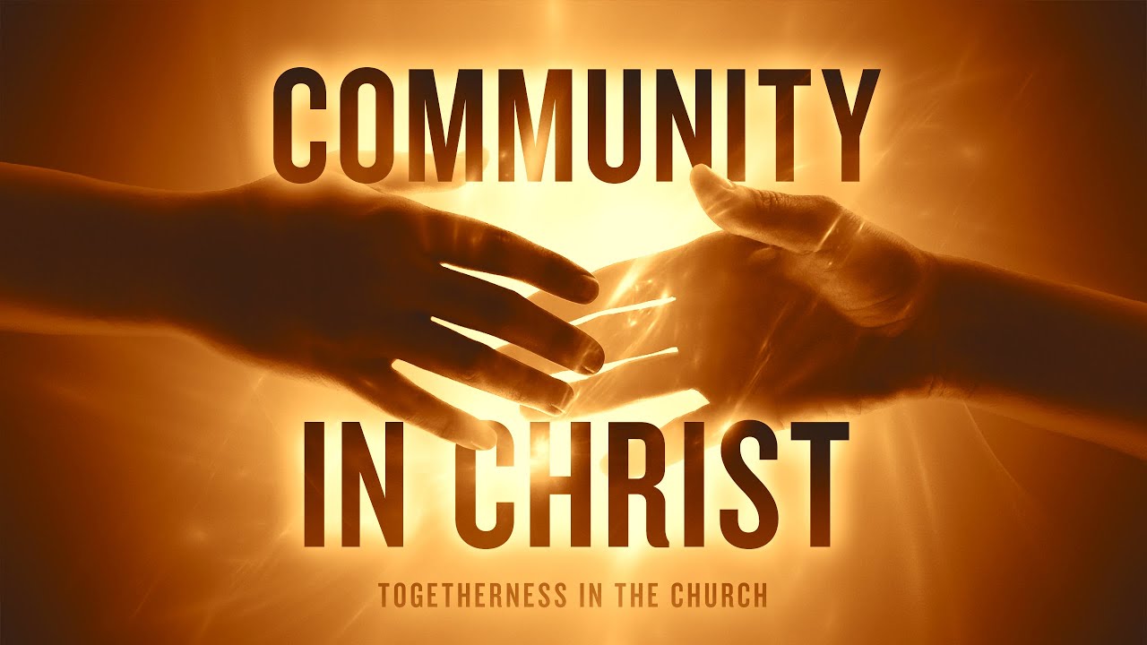 Message | Community in Christ - Birth of the Community (Week 1) - YouTube