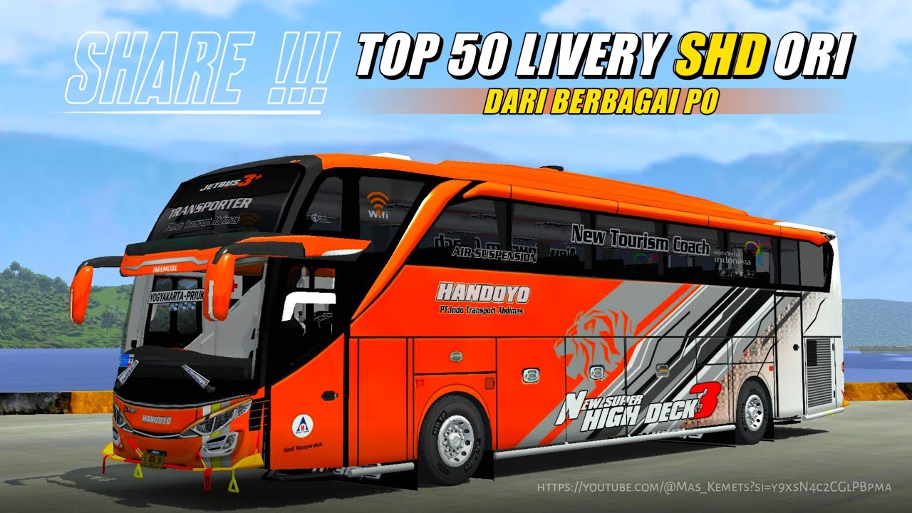 PART 2 !!! TOP 50 LIVERY BUS SHD ORI DARI BERBAGAI PO - Bus Simulator ...