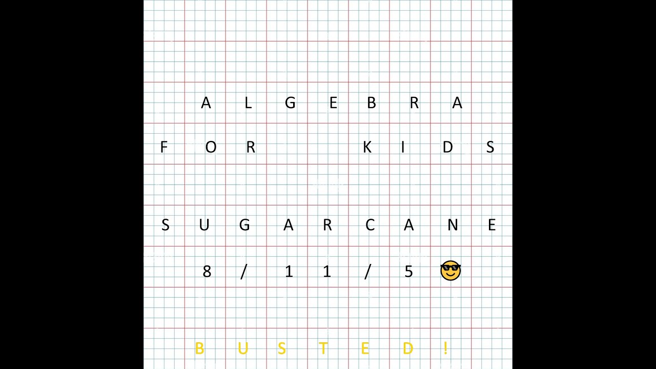 Algebra - explained for kids busted! - YouTube