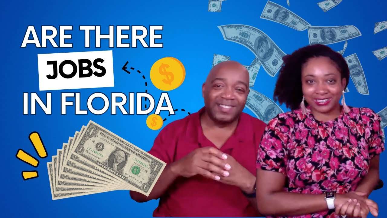 Are There Jobs In Florida | The Florida Job Market - YouTube