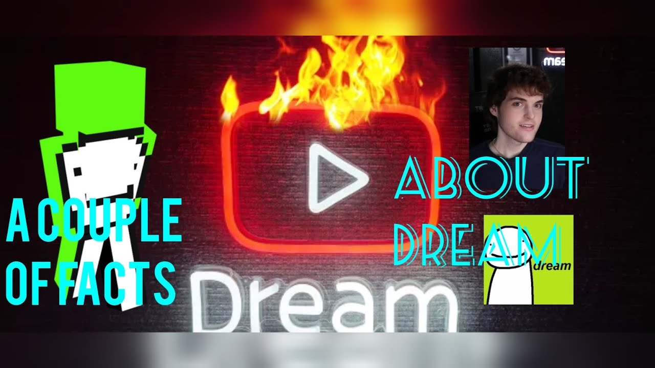 A couple of facts about Dream - YouTube