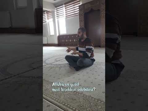 Allah'a en güzel nasıl teşekkür edebiliriz? #allah #islam #keşfet