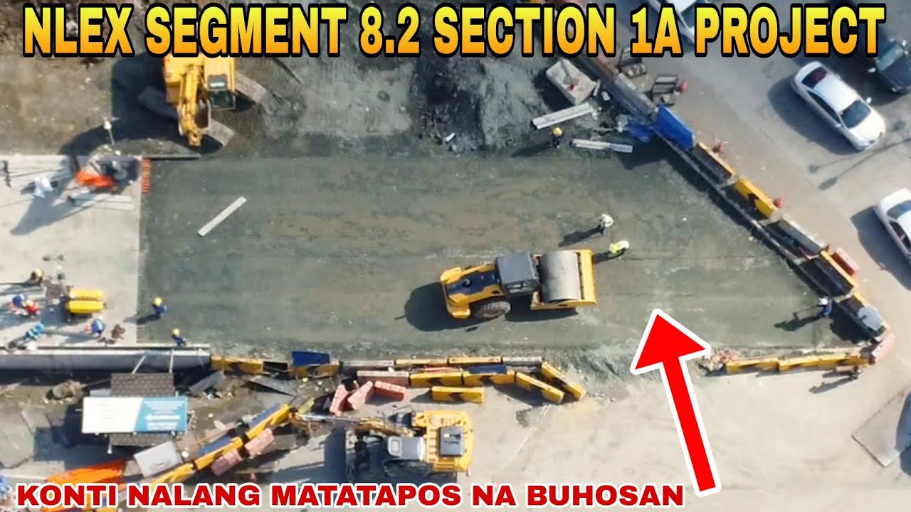 KONTI NALANG MATATAPOS NA BUHOSAN/NLEX SEGMENT 8.2 SECTION 1A PROJECT ...
