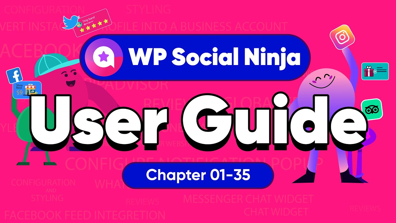 Wp Social Ninja - User Guide | The Ultimate Video Tutorial to Boost ...