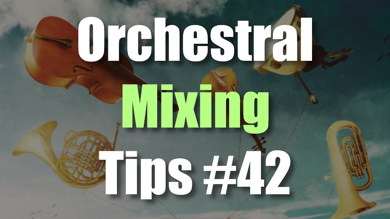 Understanding Tonal Balance - Orchestral Mixing Tips #42 - YouTube