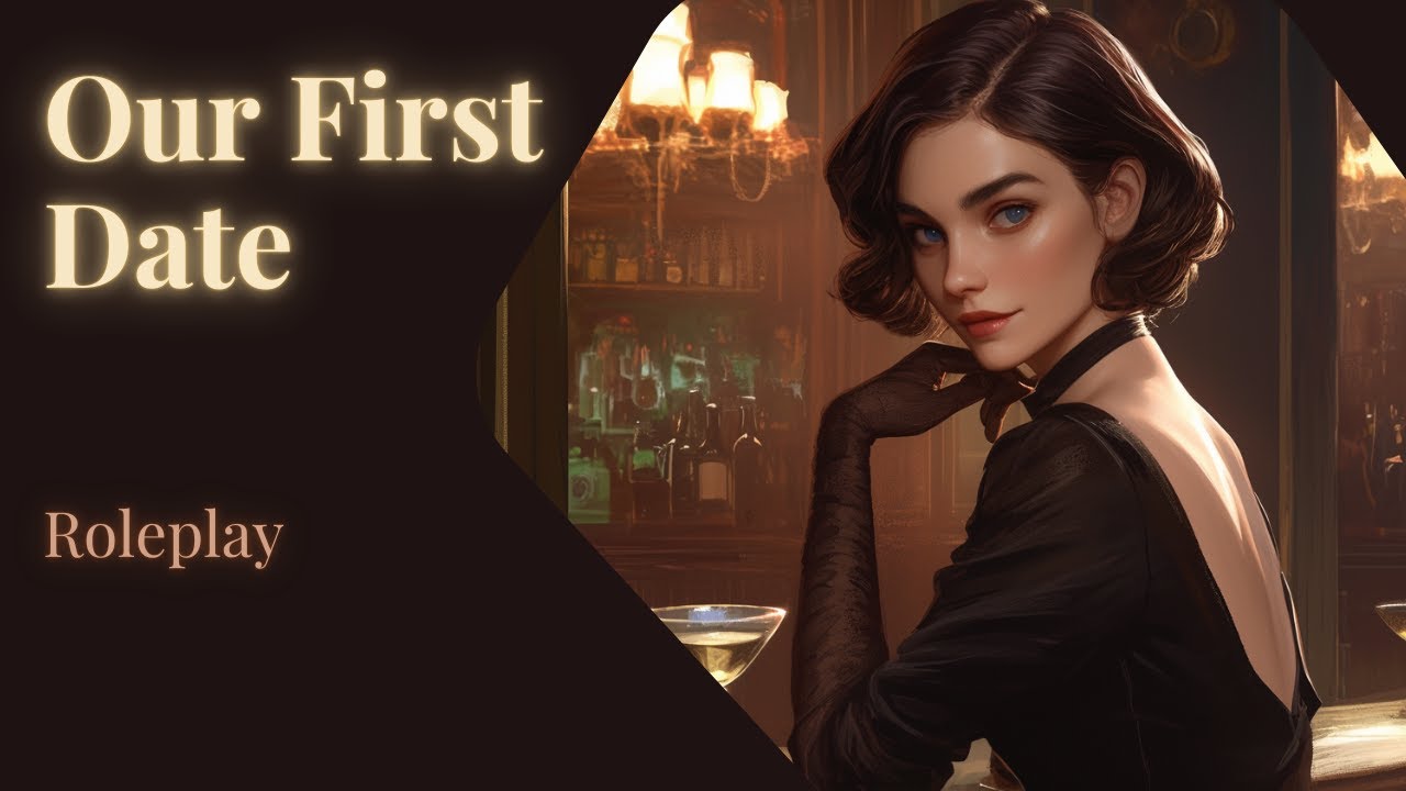 First Date With Your Future Wife - [Roleplay] [French Accent] [F4M ...