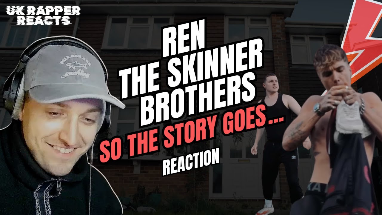 RAPPER REACTS to REN x THE SKINNER BROTHERS - So The Story Goes | Music ...
