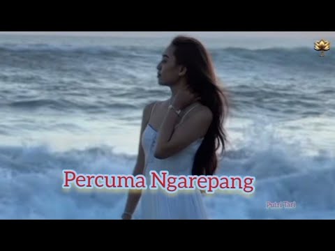 Percuma Ngarepang - Putri Tari