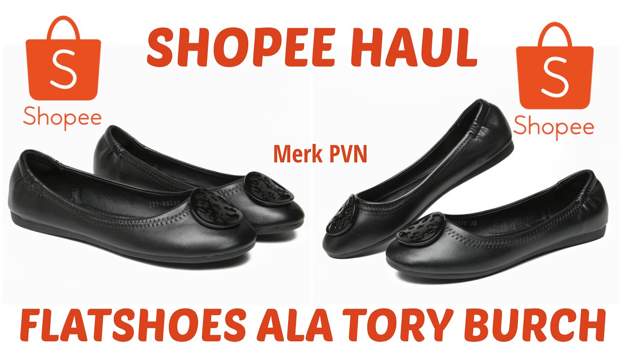 SHOPEE HAUL FLATSHOES TERNYAMAN | TERLARIS MERK PVN - YouTube