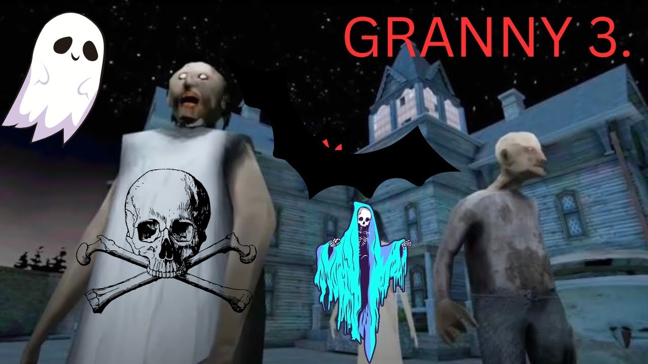 GRANNY 3 very haunted house. scary and horror - YouTube