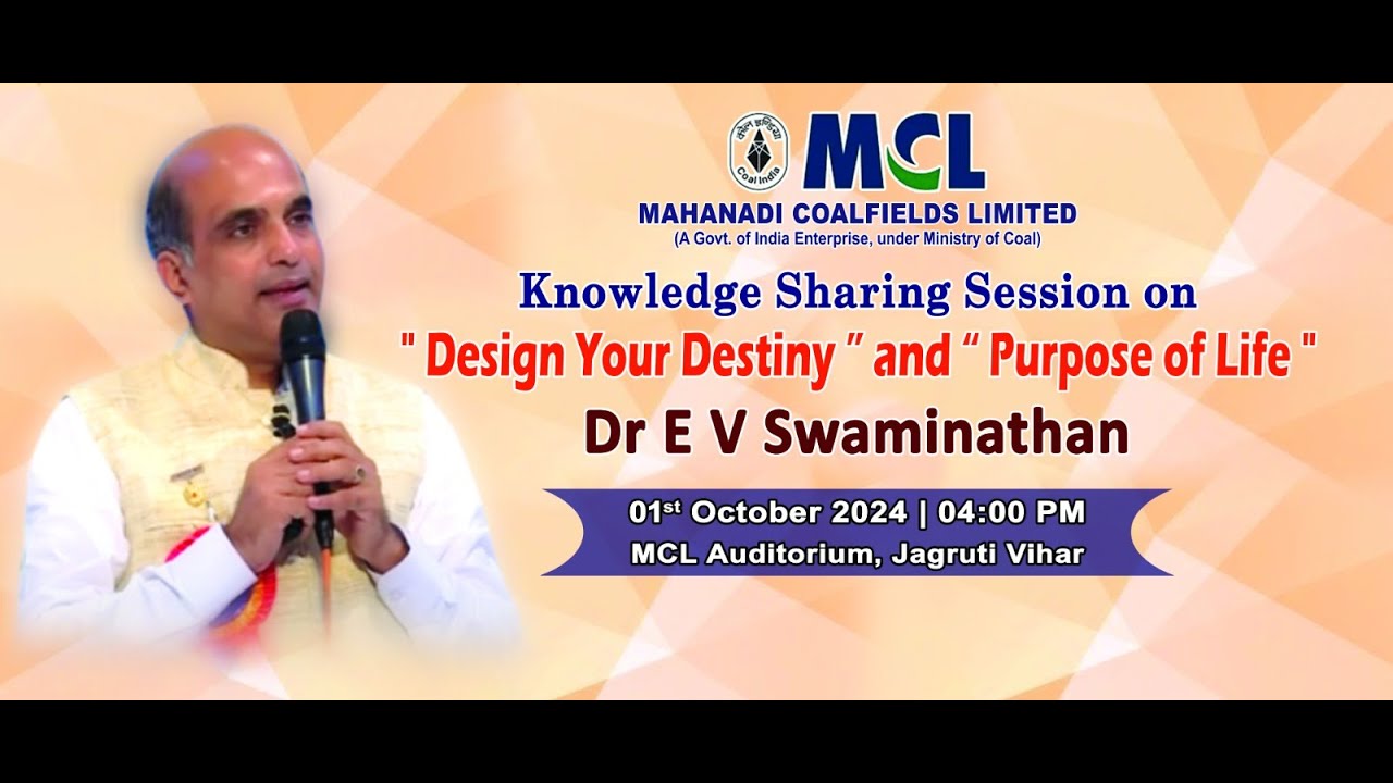 Knowledge Sharing Session on "Design your Destiny and Purpose of Life" by Dr. EV Swaminathan at ...