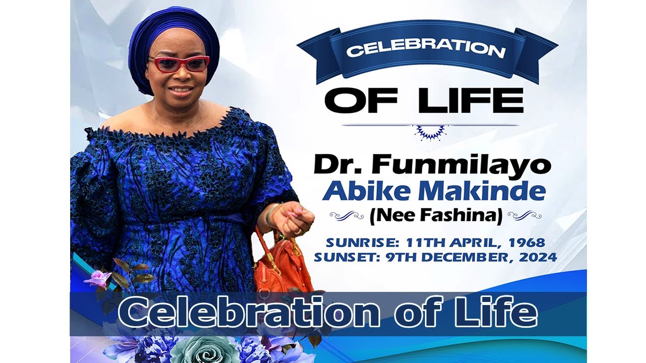 Celebration of Life: Dr. Funmilayo Abike Makinde - YouTube