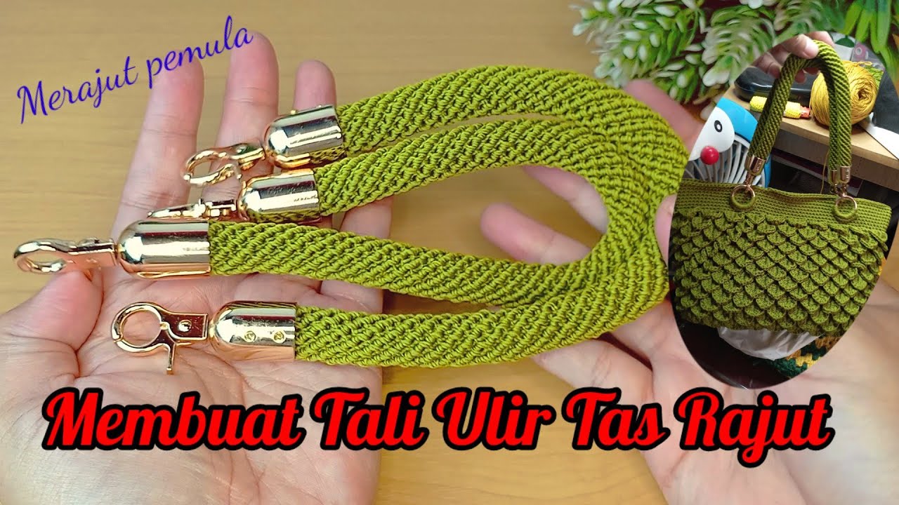Membuat Tali Ulir Tas Rajut || Belajar Merajut Pemula - YouTube