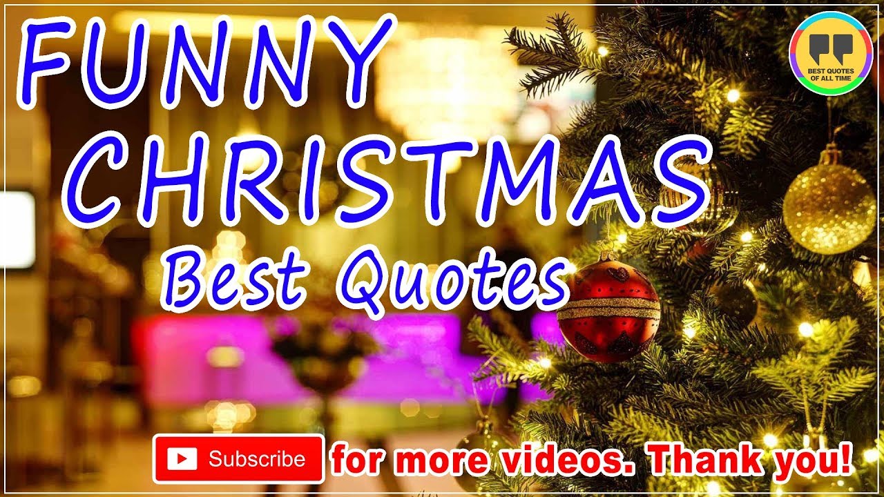 TOP 100 FUNNY CHRISTMAS QUOTES - Best Christmas Quotes - YouTube