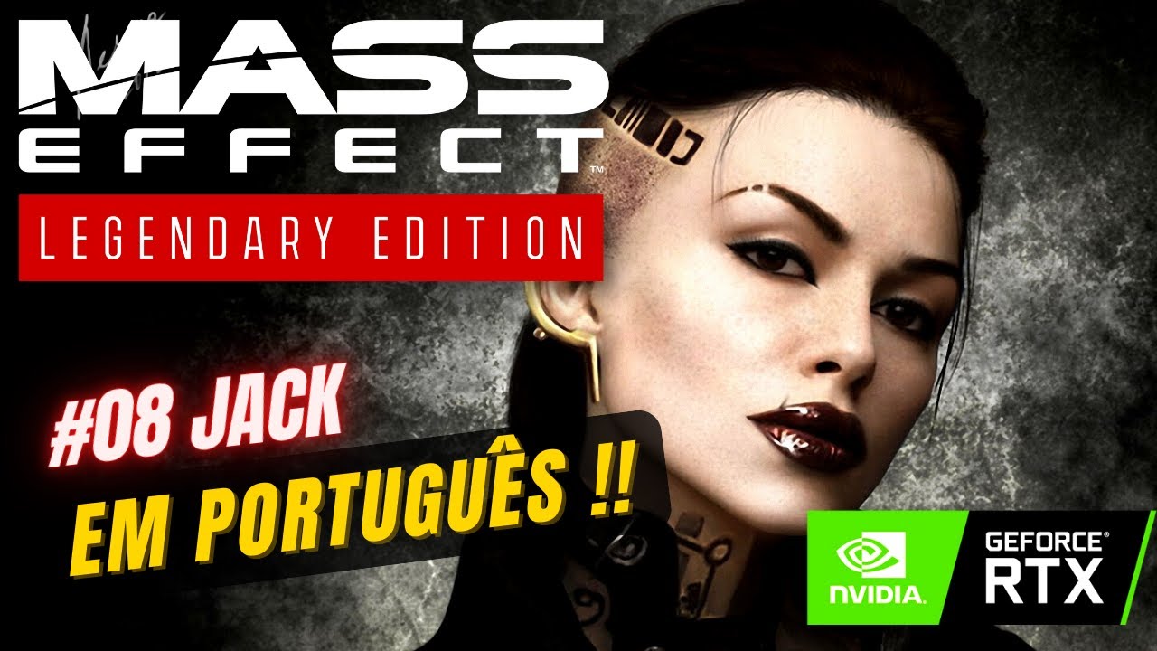 Mass Effect 3 Legendary Edition #8 Jack (Legendas BR, PC Ultra ...