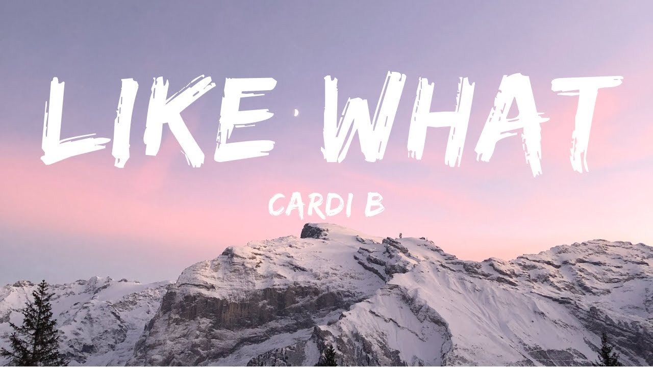 Cardi B - Like What freestyle(Lyrics) - YouTube