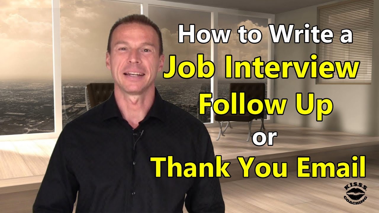 How to Write a Job Interview Follow Up or Thank You Email - YouTube