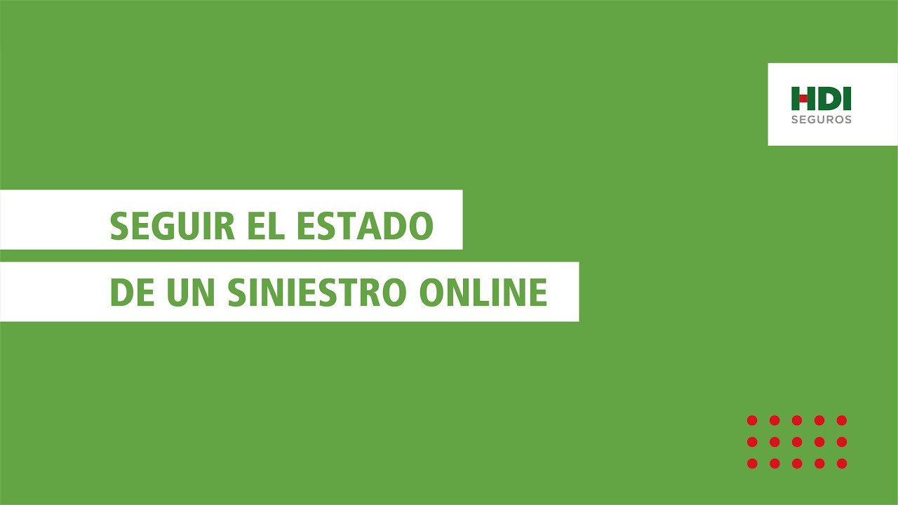 TUTORIAL Conocer El Estado De Un Siniestro En HDI Online YouTube tutorial-conocer-el-estado-de-un-siniestro-en-hdi-online-youtube