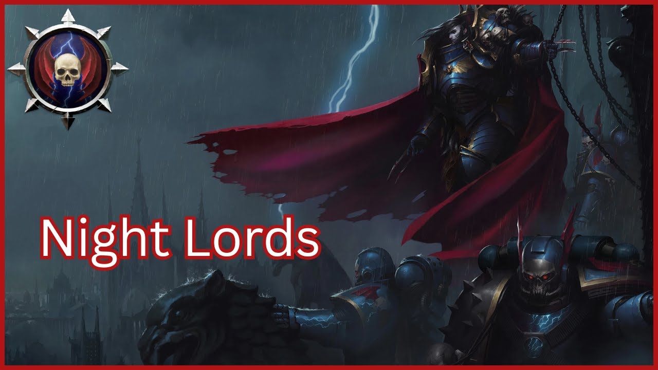Night Lords Deep Dive | Warhammer 40k Lore - YouTube