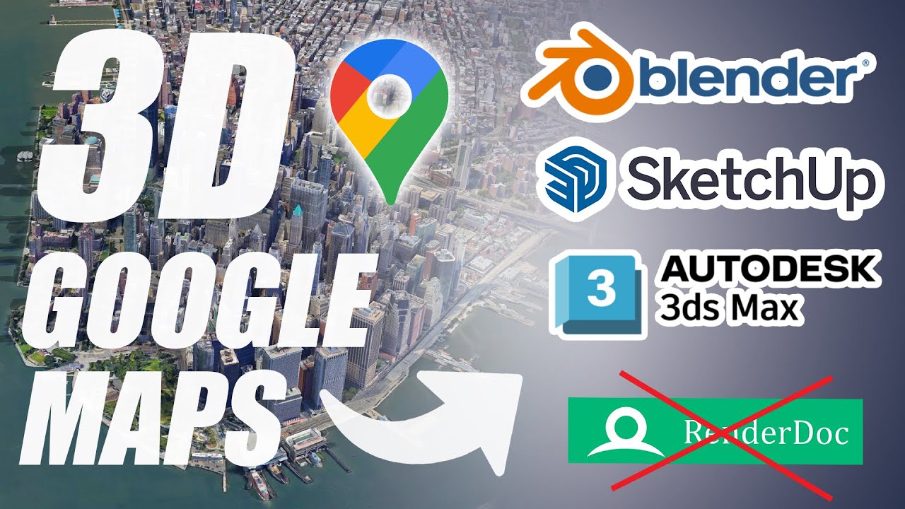 Import Google map 3d models into your 3d software | 2025 NEW workflow | English - YouTube