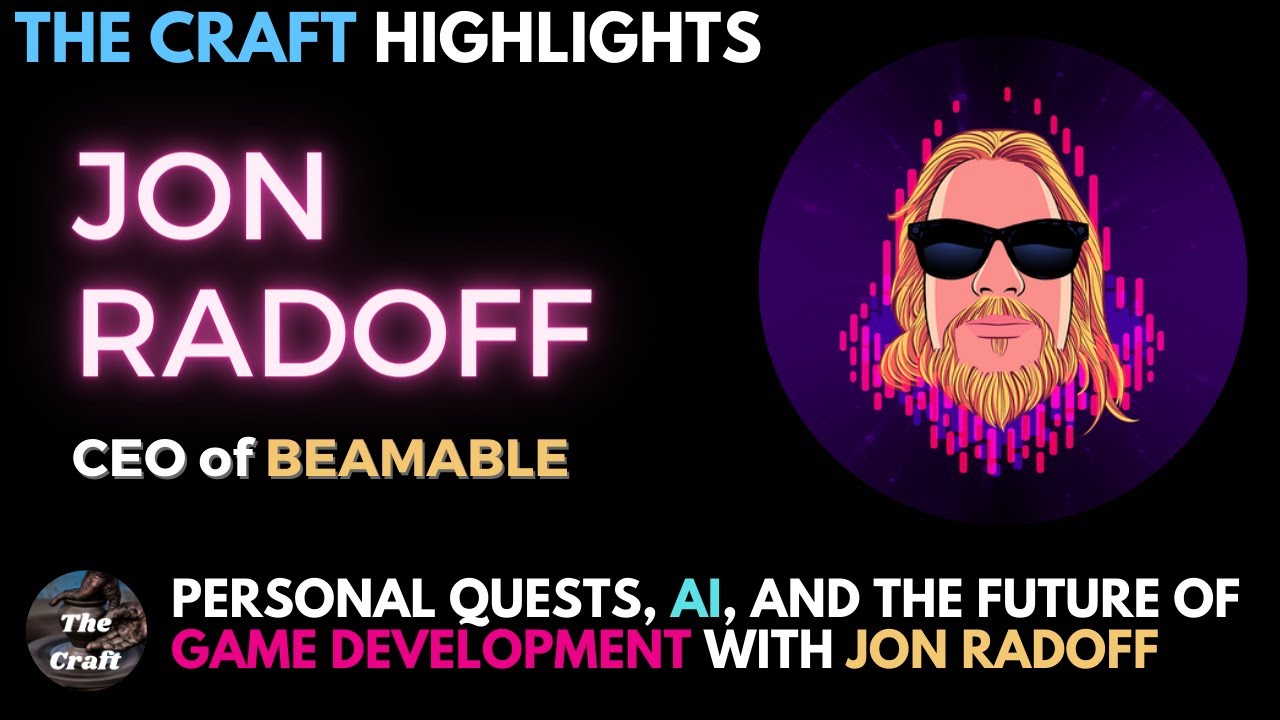 Personal Quests, AI, and the Future of Game Development with Jon Radoff - YouTube
